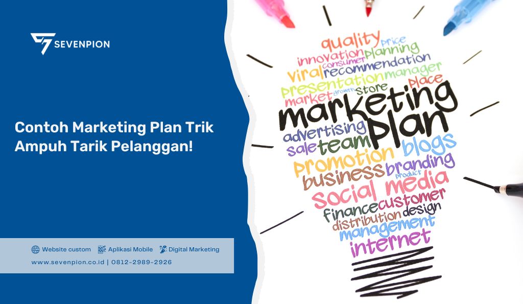 Contoh Marketing Plan Trik Ampuh Tarik Pelanggan!