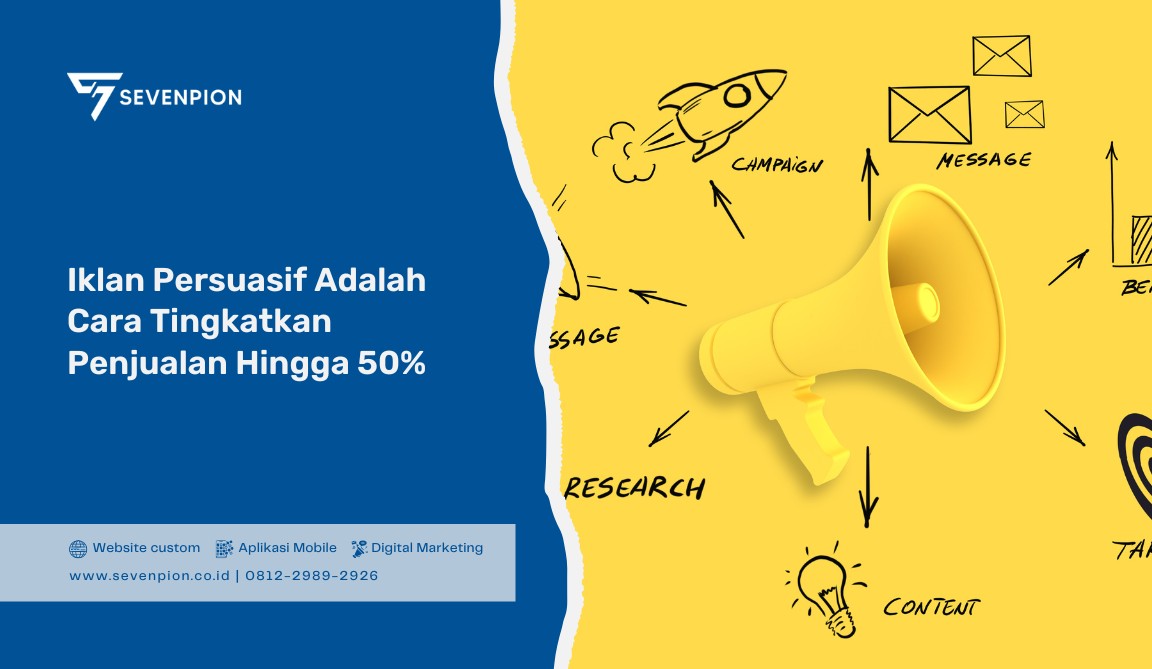 Iklan Persuasif Adalah Cara Tingkatkan Penjualan Hingga 50%